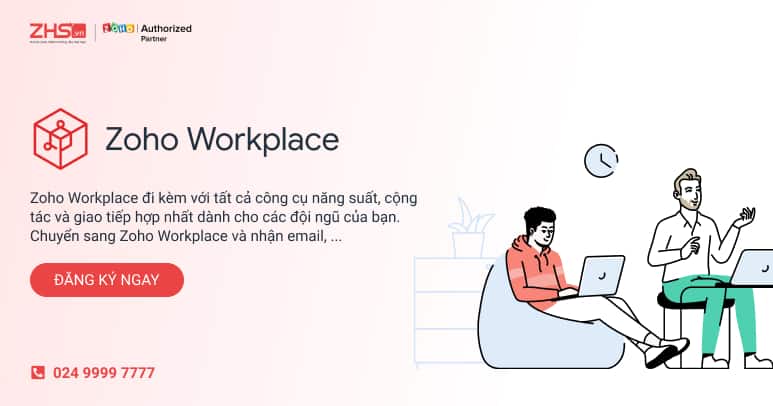Zoho Workplace - ZHS.VN - Đối tác Zoho hàng đầu tại Việt Nam